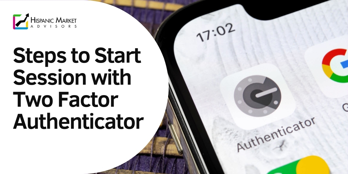 Steps to Start Session with Two Factor Authenticator